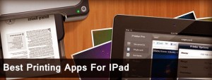 Best Printing Apps for IPad - Downgraf