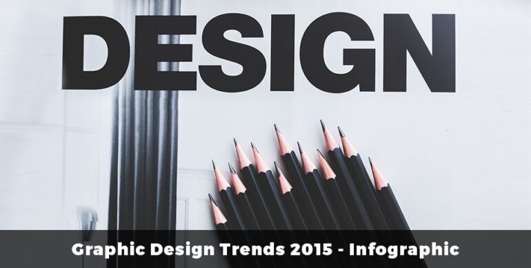 9 Graphic Design Trends 2015 - Infographic