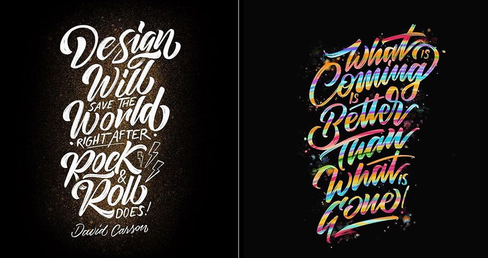 45 Inspirational Hand Lettering and Calligraphy Design
