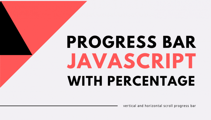 JavaScript Progress Bar with Percentage - Vertical and Horizontal