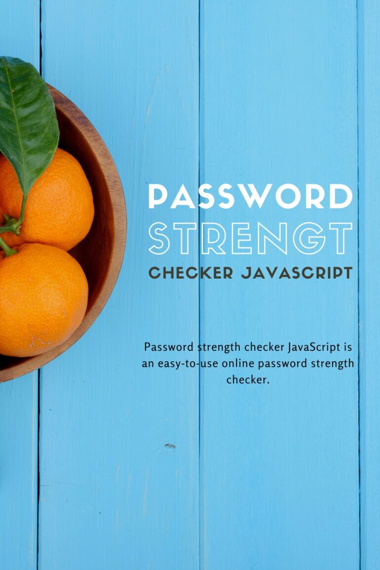 Password Strength Checker JavaScript - Downgraf.com